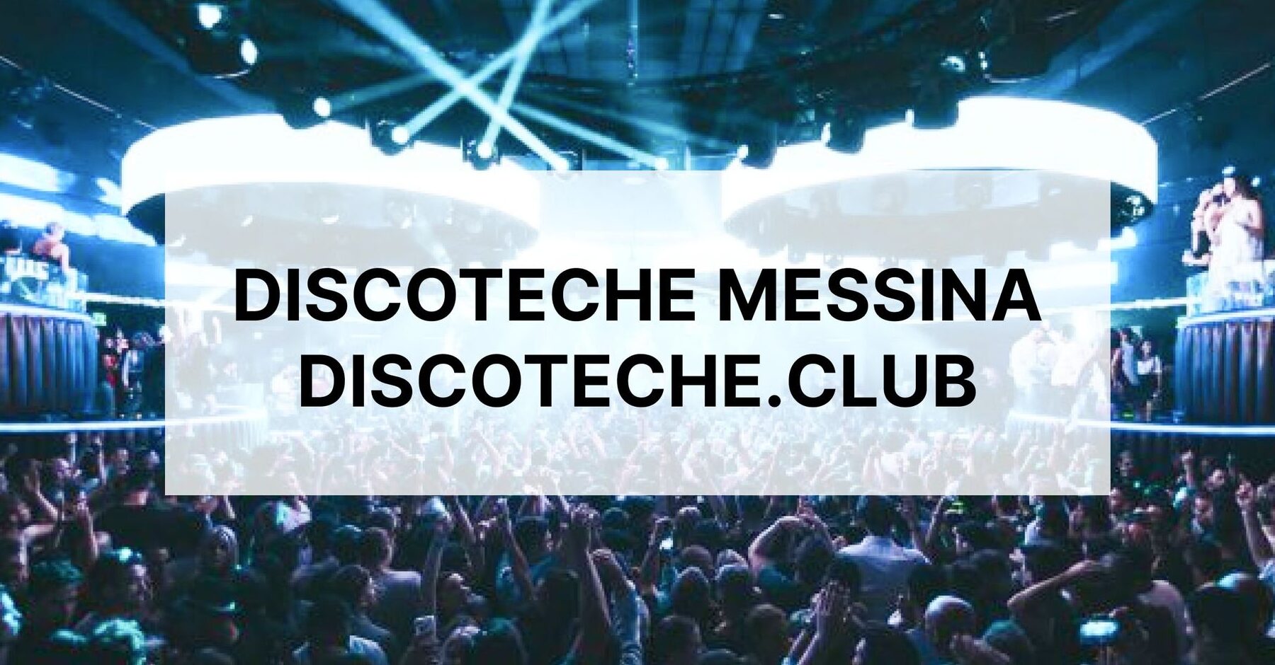 Le migliori discoteche in Messina Italia [2025] | Le migliori discoteche